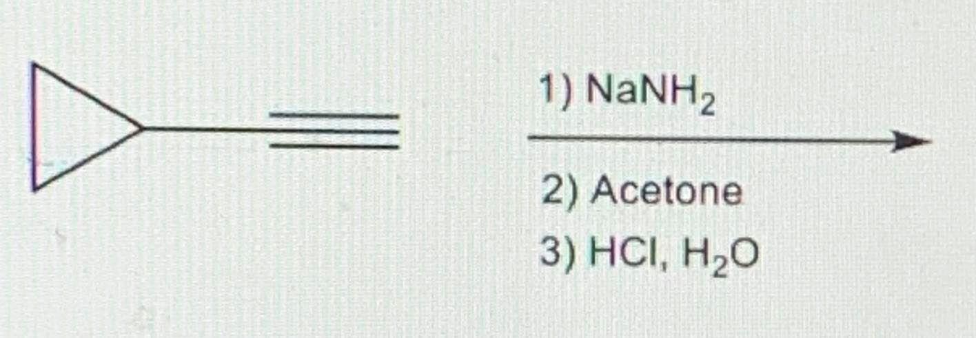Solved 1) NaNH2 2) Acetone 3) HCI, H20 CI 1) Mg, Et20 2) | Chegg.com