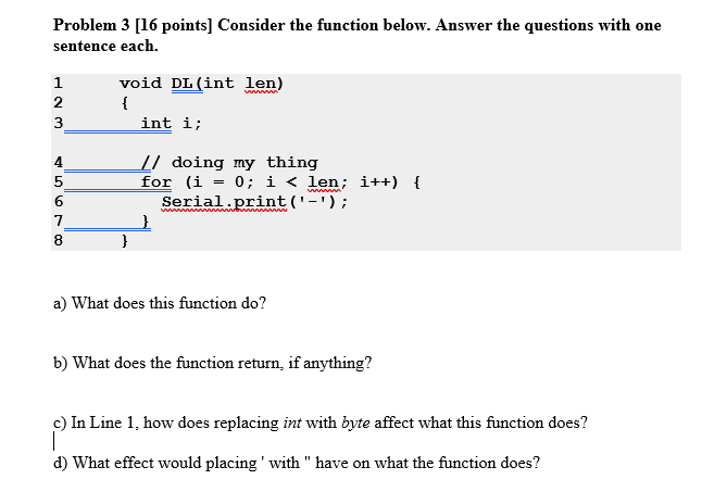 Solved Problem 3 [16 points] Consider the function below. | Chegg.com
