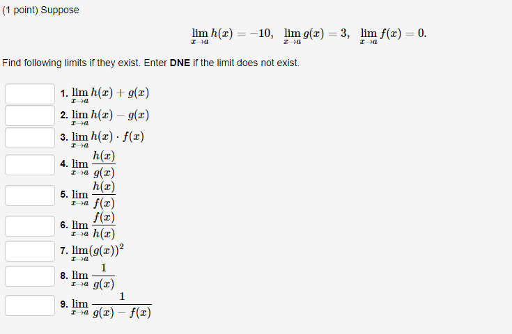 Solved (1 point) Suppose lim h(x) = -10, lim g(x) = 3, lim | Chegg.com