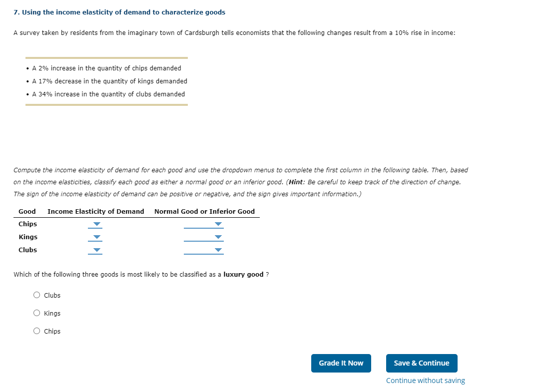 Solved 7. Using the income elasticity of demand to | Chegg.com