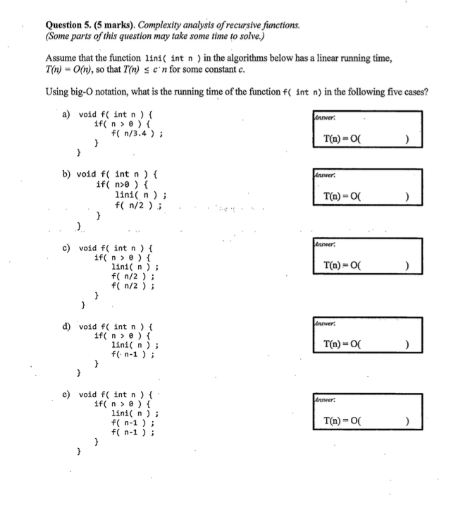 Solved Question 5. (5 marks). Complexity analysis of | Chegg.com