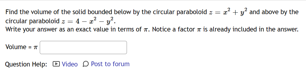 Solved Find the volume of the solid bounded below by the | Chegg.com