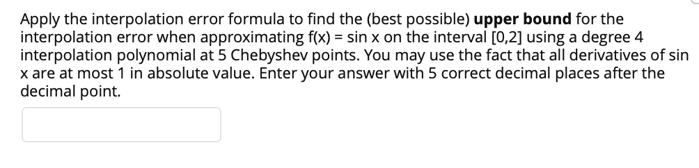 Solved Apply the interpolation error formula to find the | Chegg.com