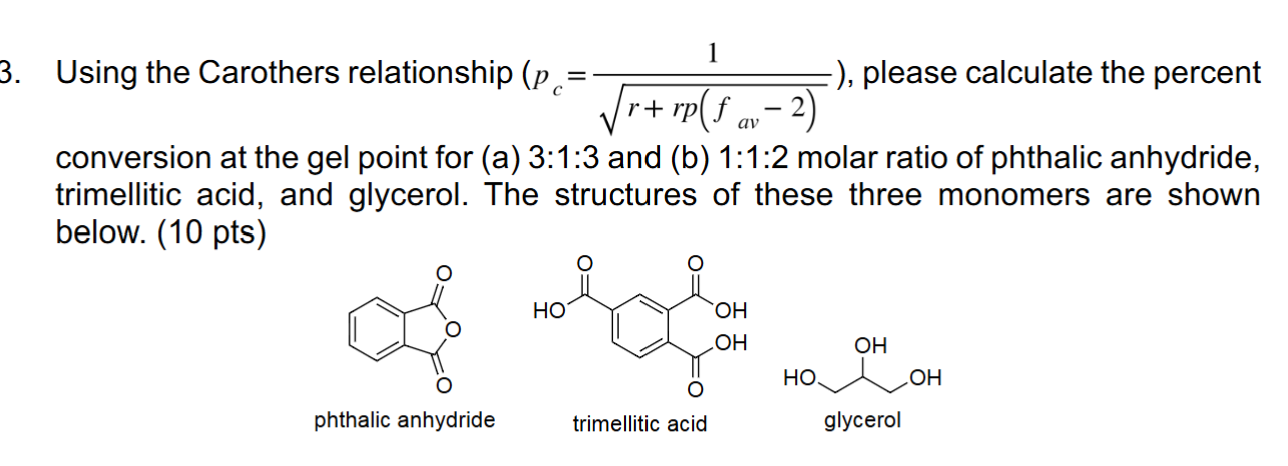 Solved Using the Carothers relationship (equation ﻿shown in | Chegg.com