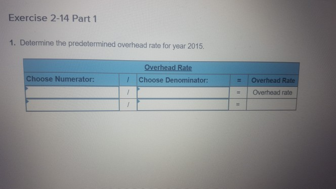 Solved Exercise 2-14 Factory overhead computed, applied, and | Chegg.com