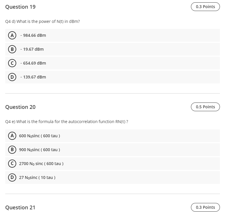 Solved Question 19 Q4 d) What is the power of N(t) in dBm ? | Chegg.com