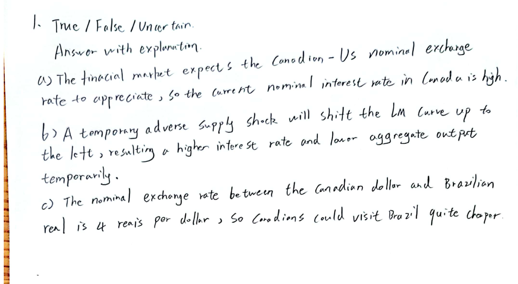 Solved 1. True / False / Uncertain. Answer with explanation. | Chegg.com