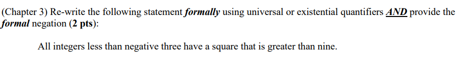 Solved (Chapter 3) Re-write the following statement formally | Chegg.com