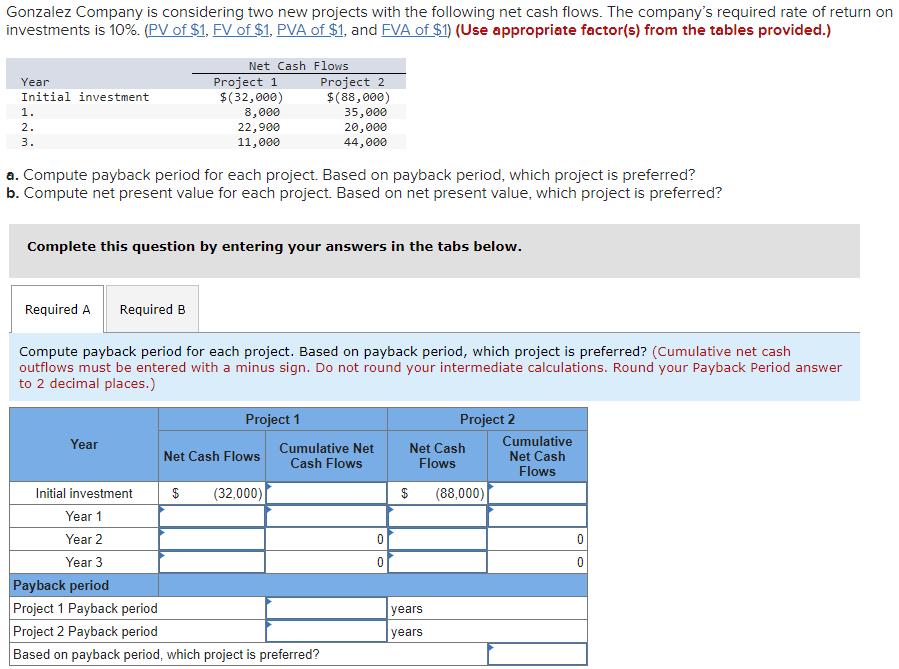 Solved a. ﻿Compute payback period for each project. Based on | Chegg.com