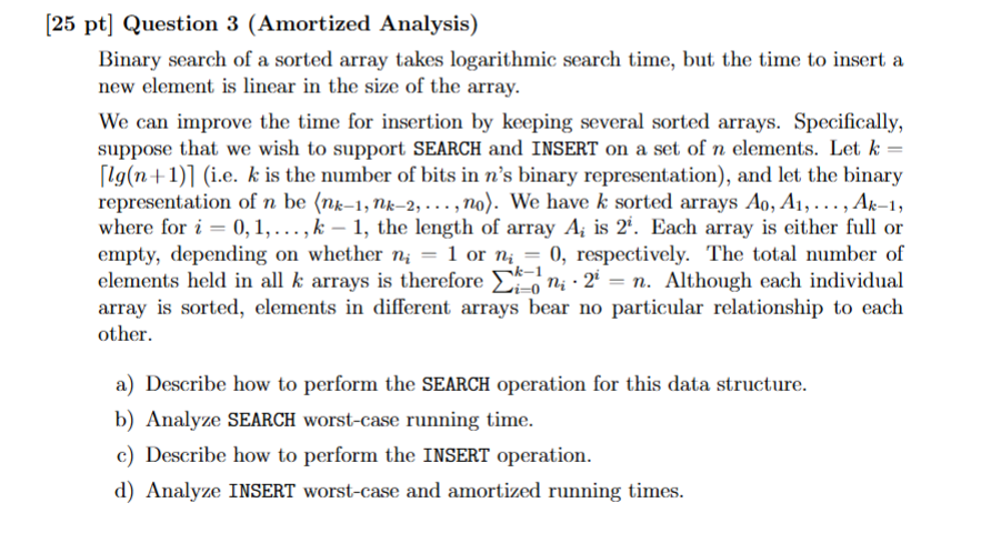 Solved [25 pt] ﻿Question 3 (Amortized ﻿Analysis)Binary | Chegg.com