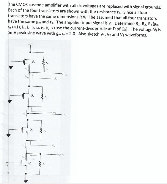 Solved The CMOS cascode amplifier with all dc voltages are | Chegg.com