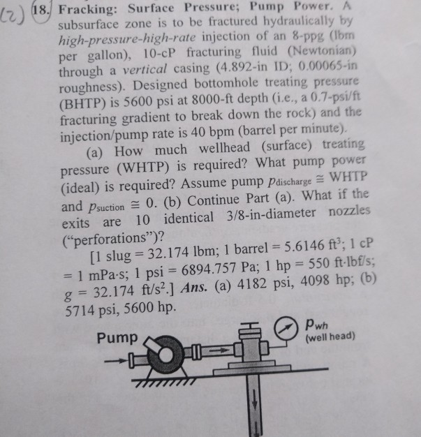 (2) 18. Fracking: Surface Pressure; Pump Power. A | Chegg.com