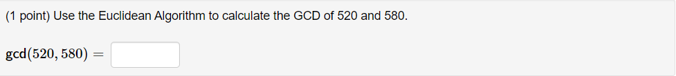 Solved (1 point) Using the Euclidean Division Algorithm, | Chegg.com