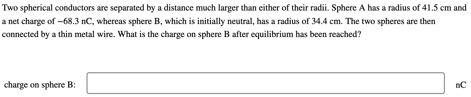 Solved a Two spherical conductors are separated by a | Chegg.com