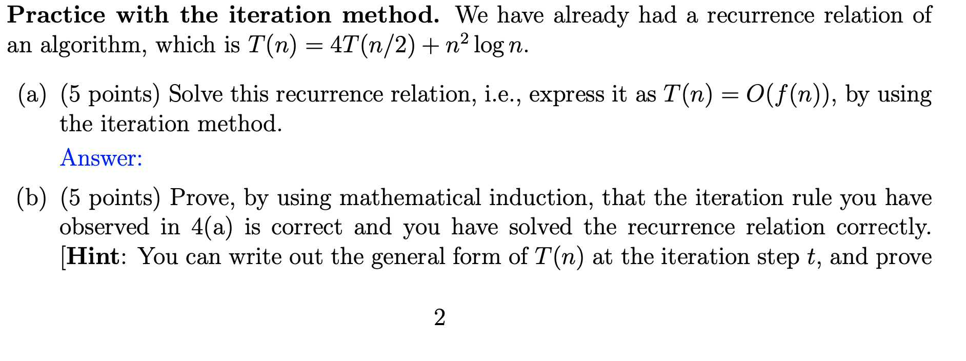 Solved Practice with the iteration method. We have already | Chegg.com