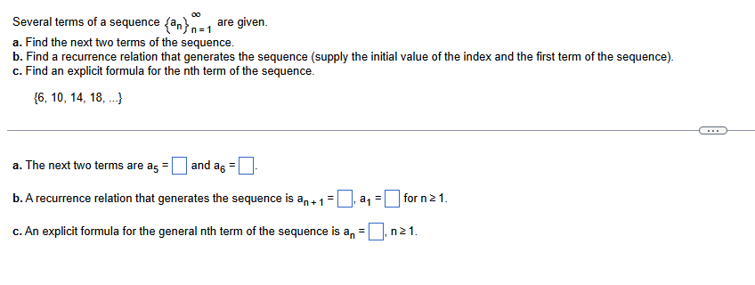 Solved by an EXPERT Several terms of ﻿a sequence {an}n=1∞ ﻿are given.a. | Chegg.com