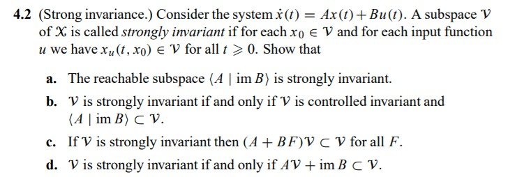 4.2 (Strong invariance.) Consider the system x(t) = | Chegg.com