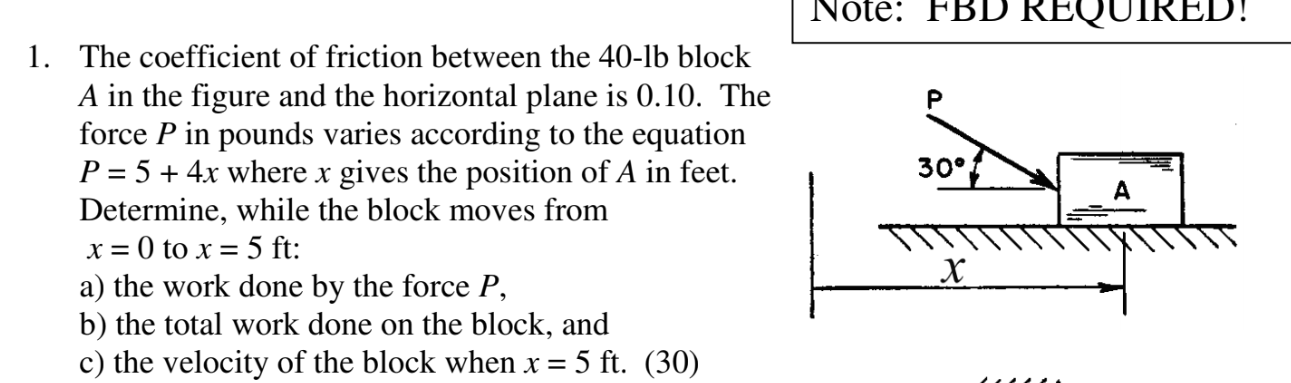 Solved | Note: FBD REQUIRED! 1. The coefficient of friction | Chegg.com