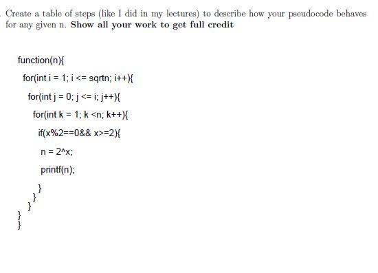 Create a table of steps (like I did in my lectures) | Chegg.com