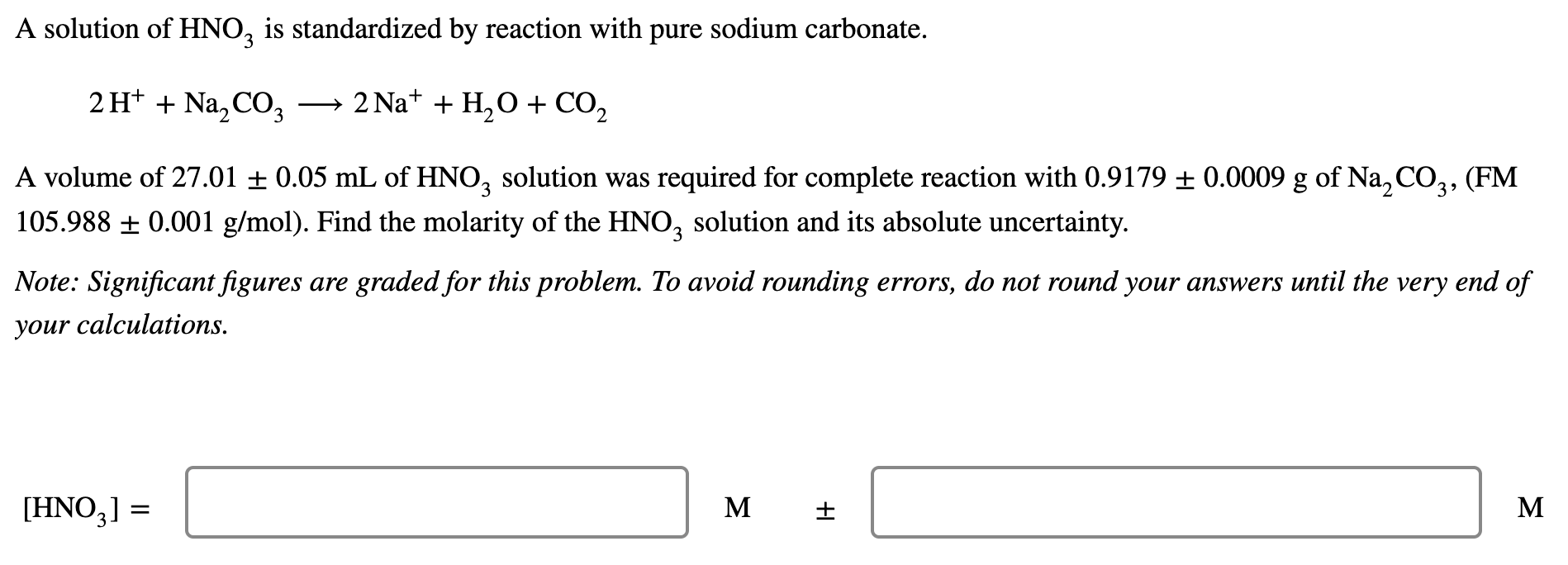 Solved A solution of HNO3 is standardized by reaction with | Chegg.com