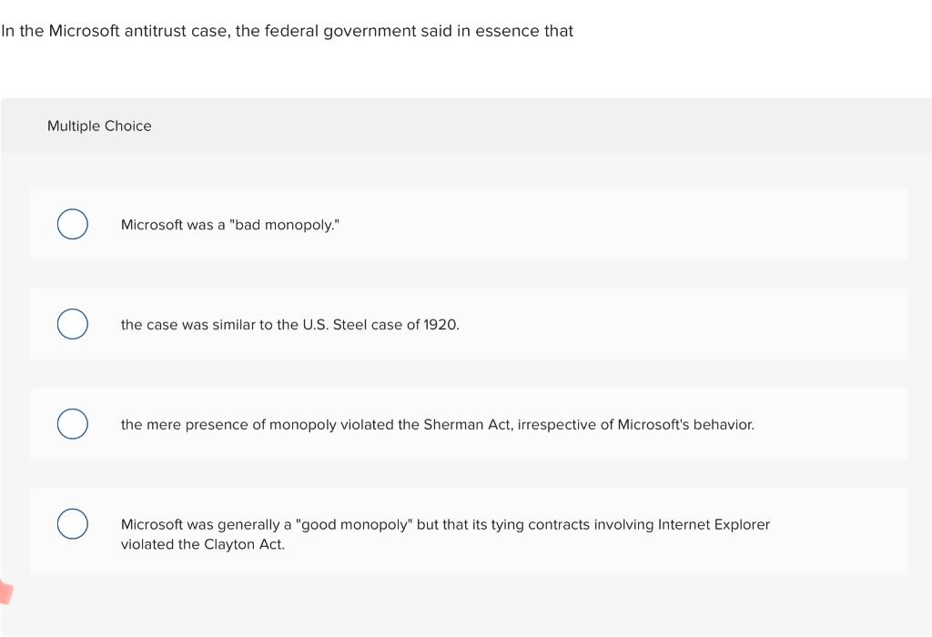Solved In the Microsoft antitrust case, the federal | Chegg.com