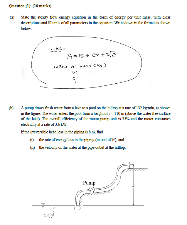 Solved Question (1): (18 marks) (a) State the steady flow | Chegg.com