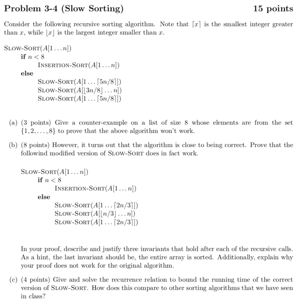 Problem 3-4 (Slow Sorting) 15 point:s Consider the | Chegg.com