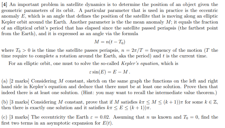 [4] An important problem in satellite dynamics is to | Chegg.com