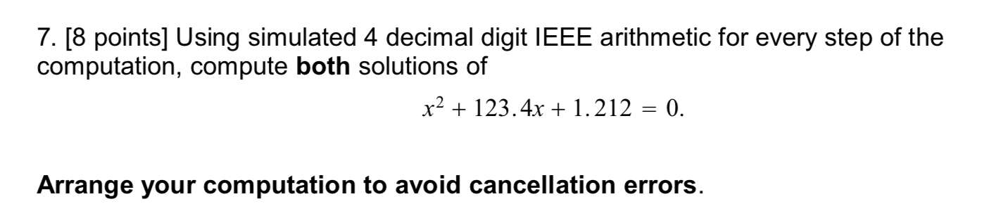 7. [8 points] Using simulated 4 decimal digit IEEE | Chegg.com