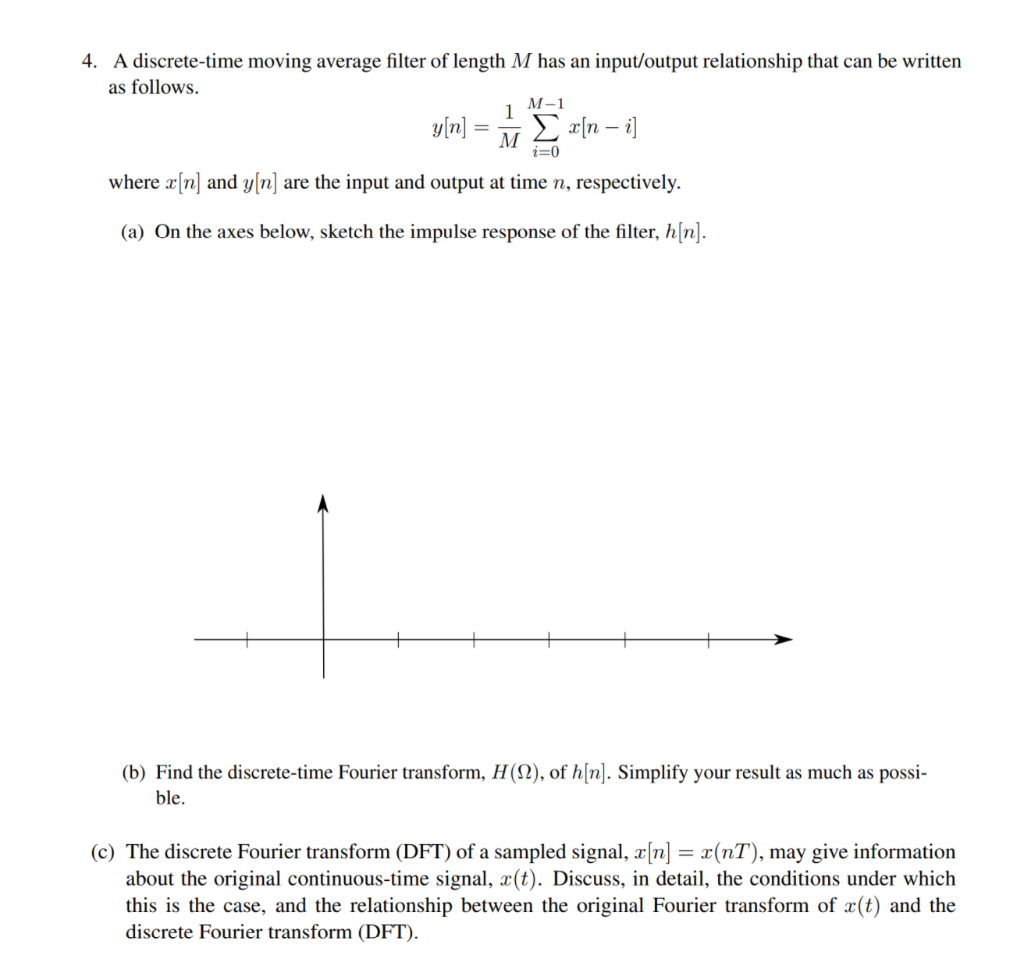 Solved 4. A discrete-time moving average filter of length M | Chegg.com