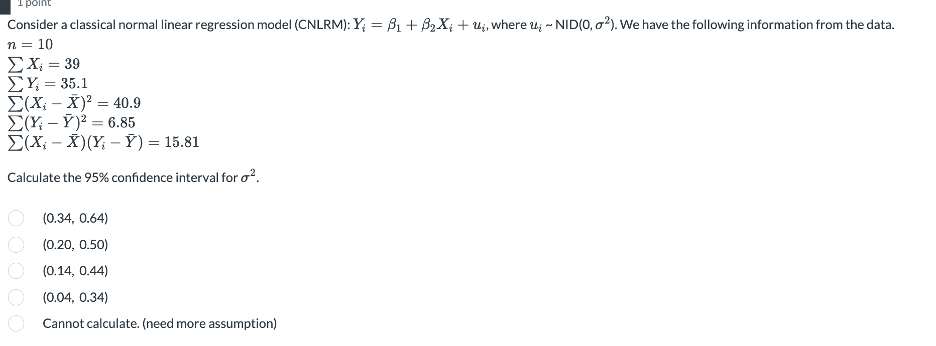 Solved Consider a classical normal linear regression model | Chegg.com Solved Consider a classical normal linear regression model | Chegg.com