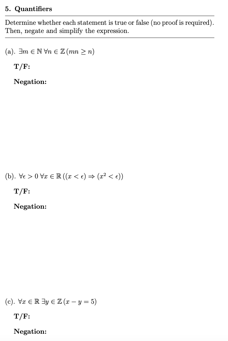 Solved 5. Quantifiers Determine whether each statement is | Chegg.com