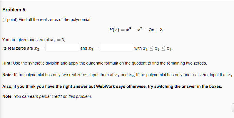Solved Problem 5 . (1 point) Find all the real zeros of the | Chegg.com