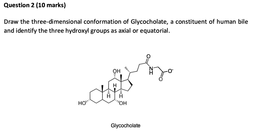Solved Question 2 (10 marks) Draw the three-dimensional | Chegg.com
