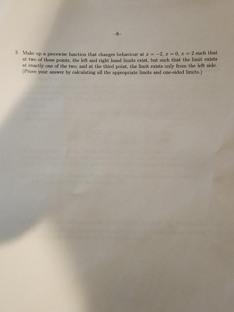 Solved 3. Make up a piecewise function that changes | Chegg.com