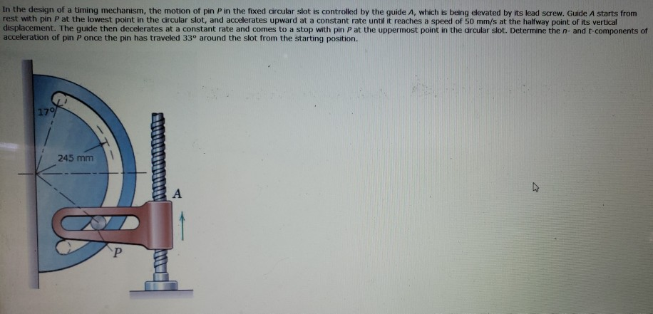 Solved In the design of a timing mechanism, the motion of | Chegg.com
