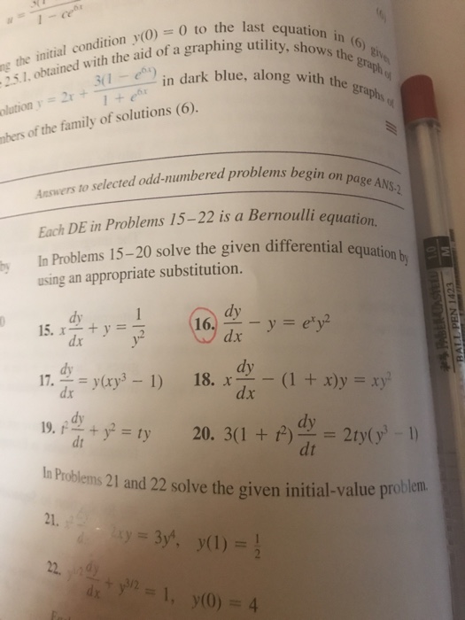 Solved Each DE in Problems 15-22 is a Bernoulli equation. | Chegg.com