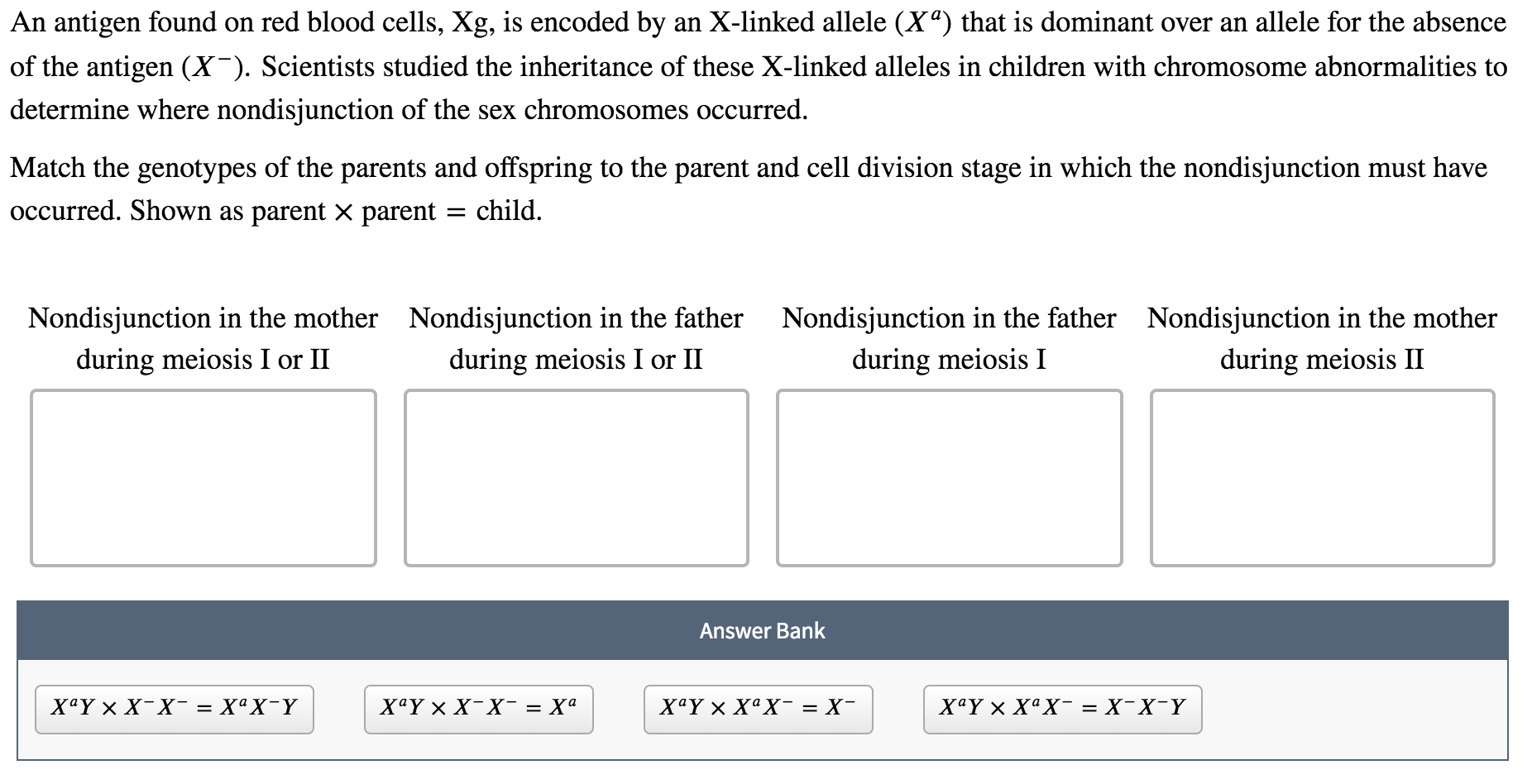 Solved An antigen found on red blood cells, Xg, is encoded | Chegg.com