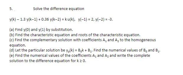 Solved 5. Solve the difference equation | Chegg.com