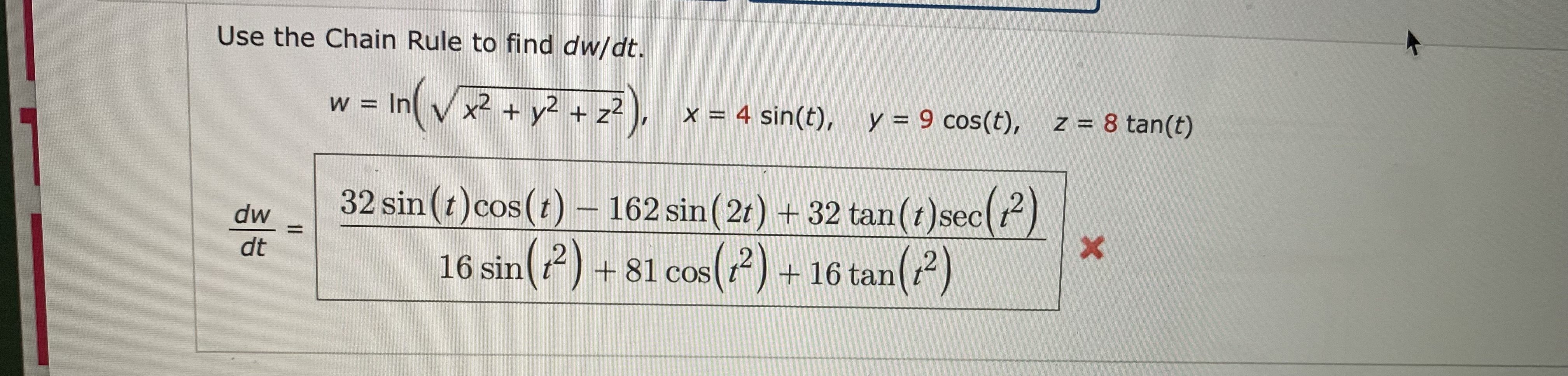 Solved Use the Chain Rule to find dw/dt. | Chegg.com