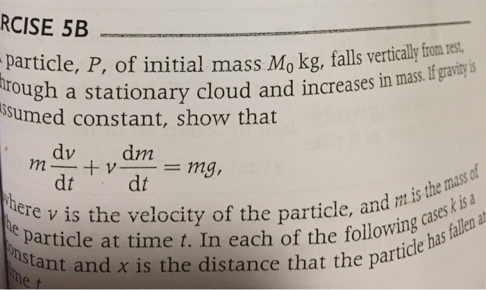 Solved: E) If Dm Kmv, Find V2 As A Function Of X. Dt Dv Dv... | Chegg.com