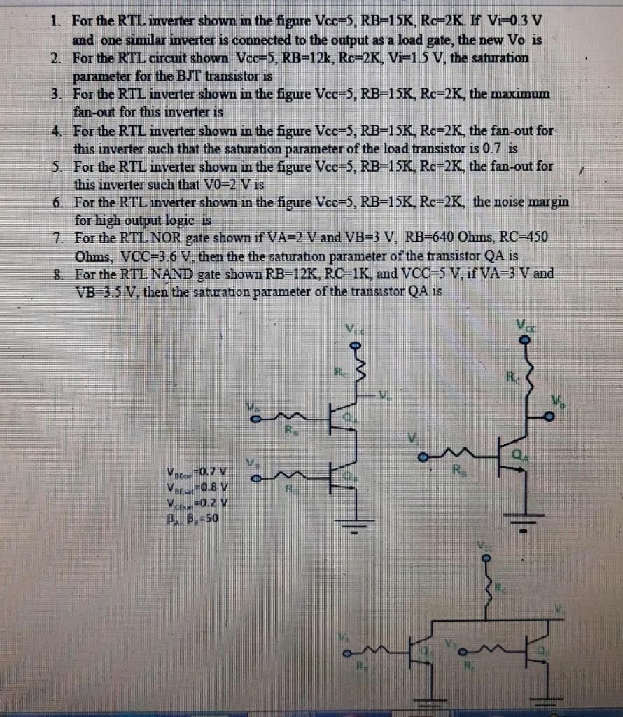 Solved 1. For the RTL inverter shown in the figure Vcc=5, | Chegg.com