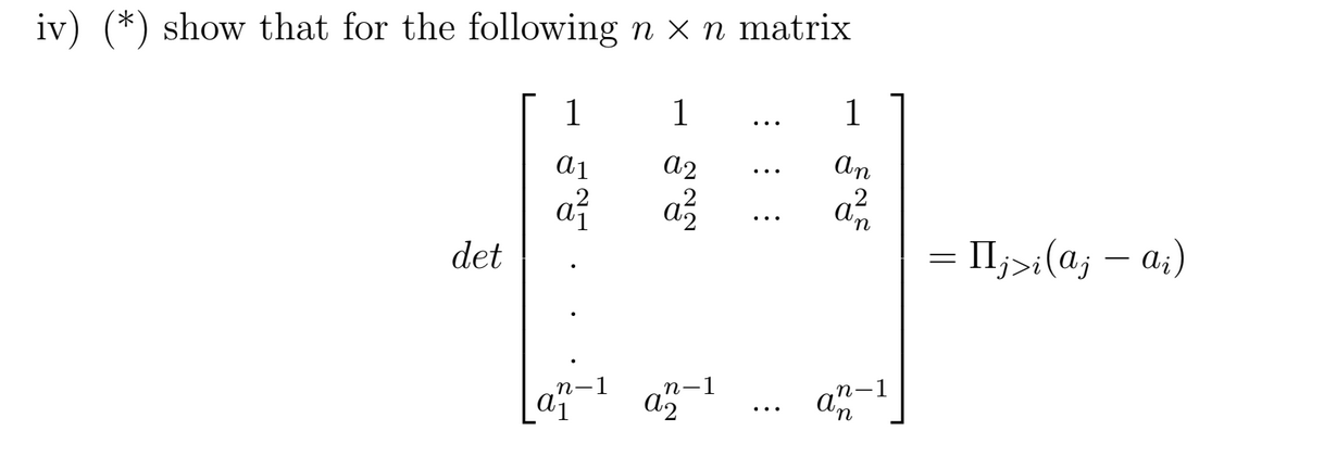 iv) (∗) show that for the following n×n matrix | Chegg.com