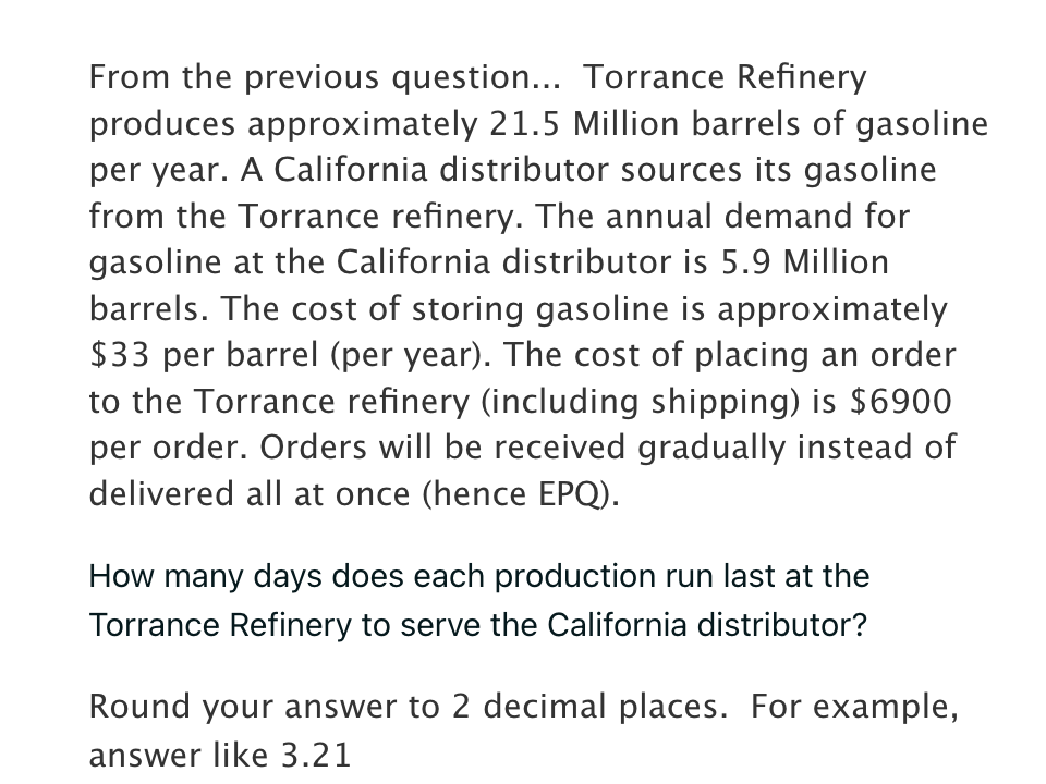 Solved From the previous question... Torrance Refinery | Chegg.com