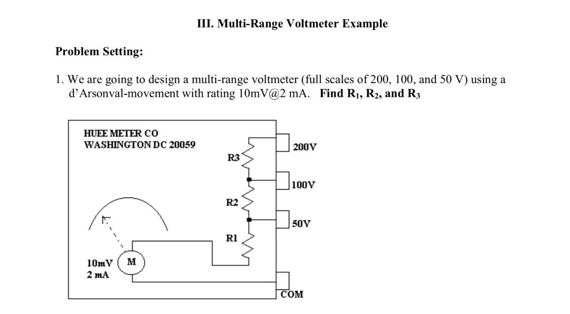 Solved III. Multi-Range Voltmeter Example Problem Setting: | Chegg.com