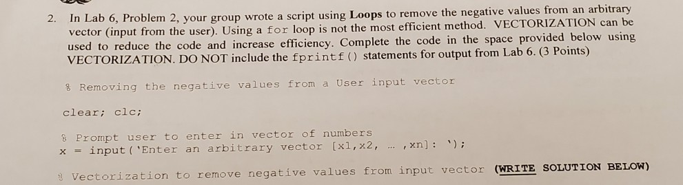 Solved In Lab 6, Problem 2, your group wrote a script using | Chegg.com Solved In Lab 6, Problem 2, your group wrote a script using | Chegg.com