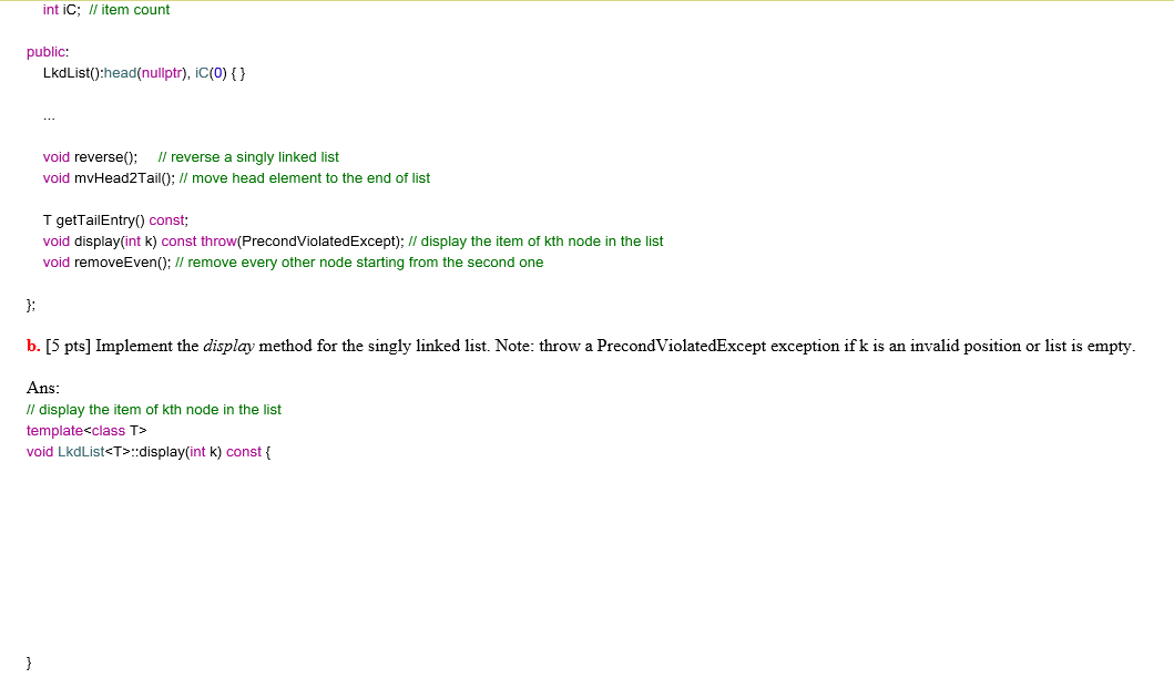 Solved b- f. Singly linked node and linked list class | Chegg.com