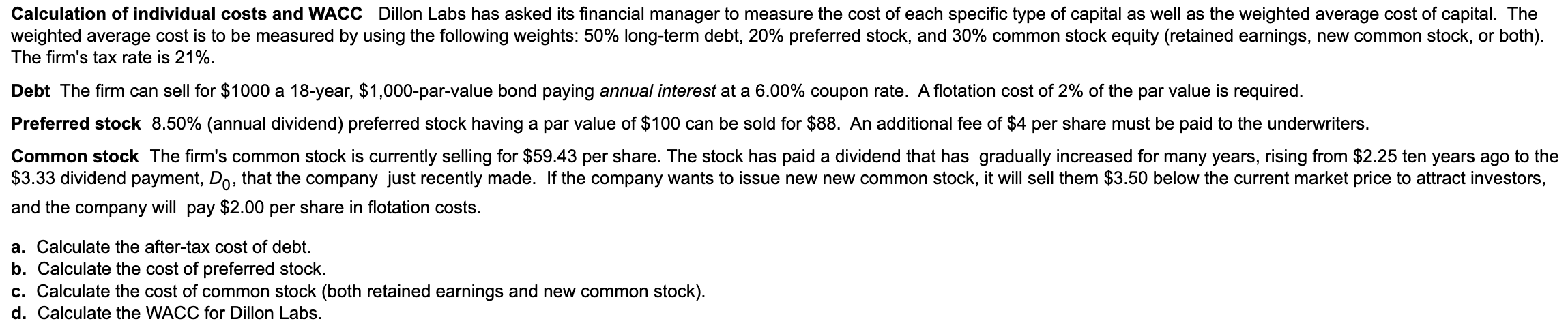 Solved Calculation of individual costs and WACC Dillon Labs | Chegg.com