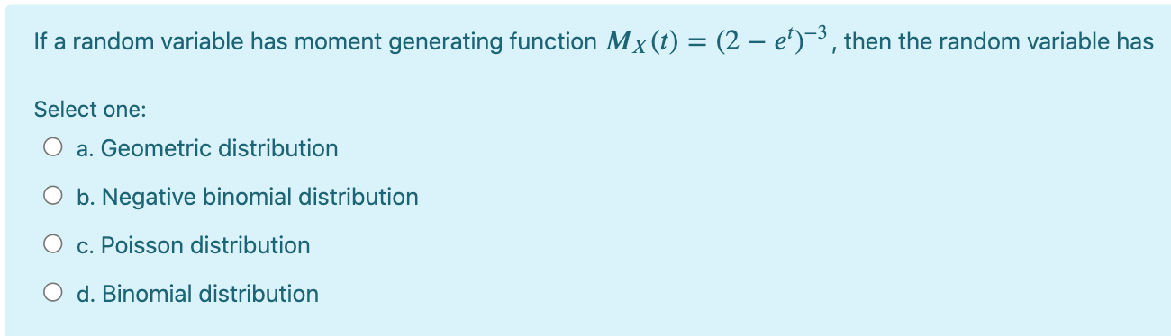 Solved If a random variable has moment generating function | Chegg.com