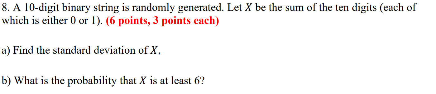 Solved 8 A 10 Digit Binary String Is Randomly Generated 9283